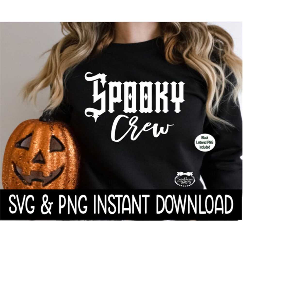 Halloween SVG, Halloween PNG, Spooky Crew SVG PnG Instant Do | Inspire ...