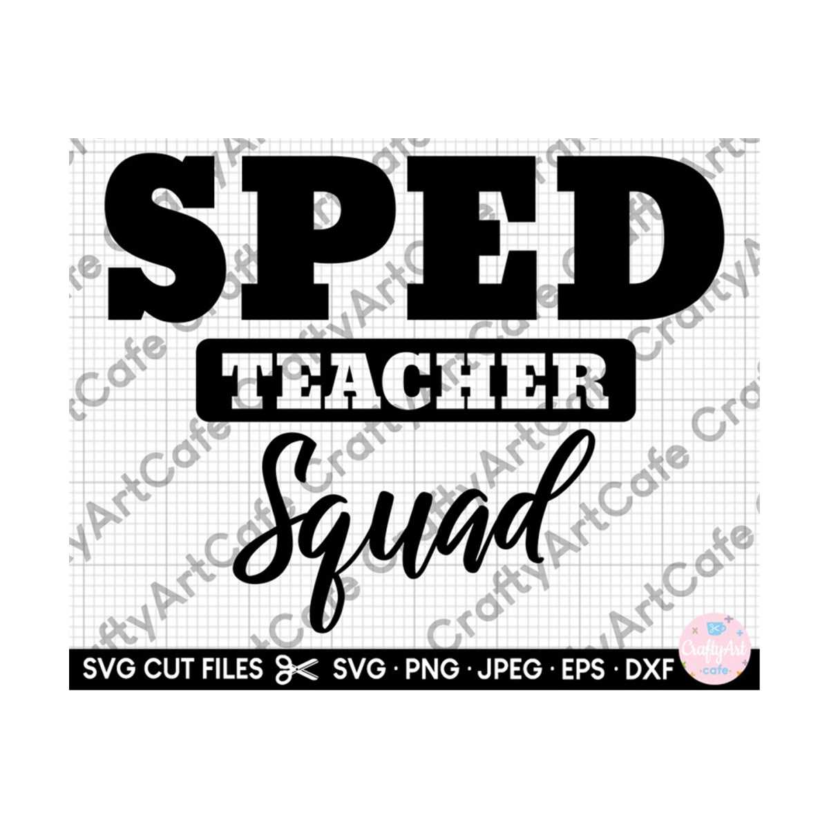 sped teacher svg sped teacher squad svg sped png eps dxf | Inspire Uplift