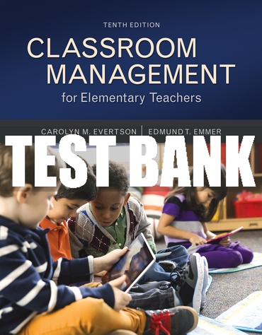 Test Bank For Classroom Management for Elementary Teachers 1 | Inspire ...