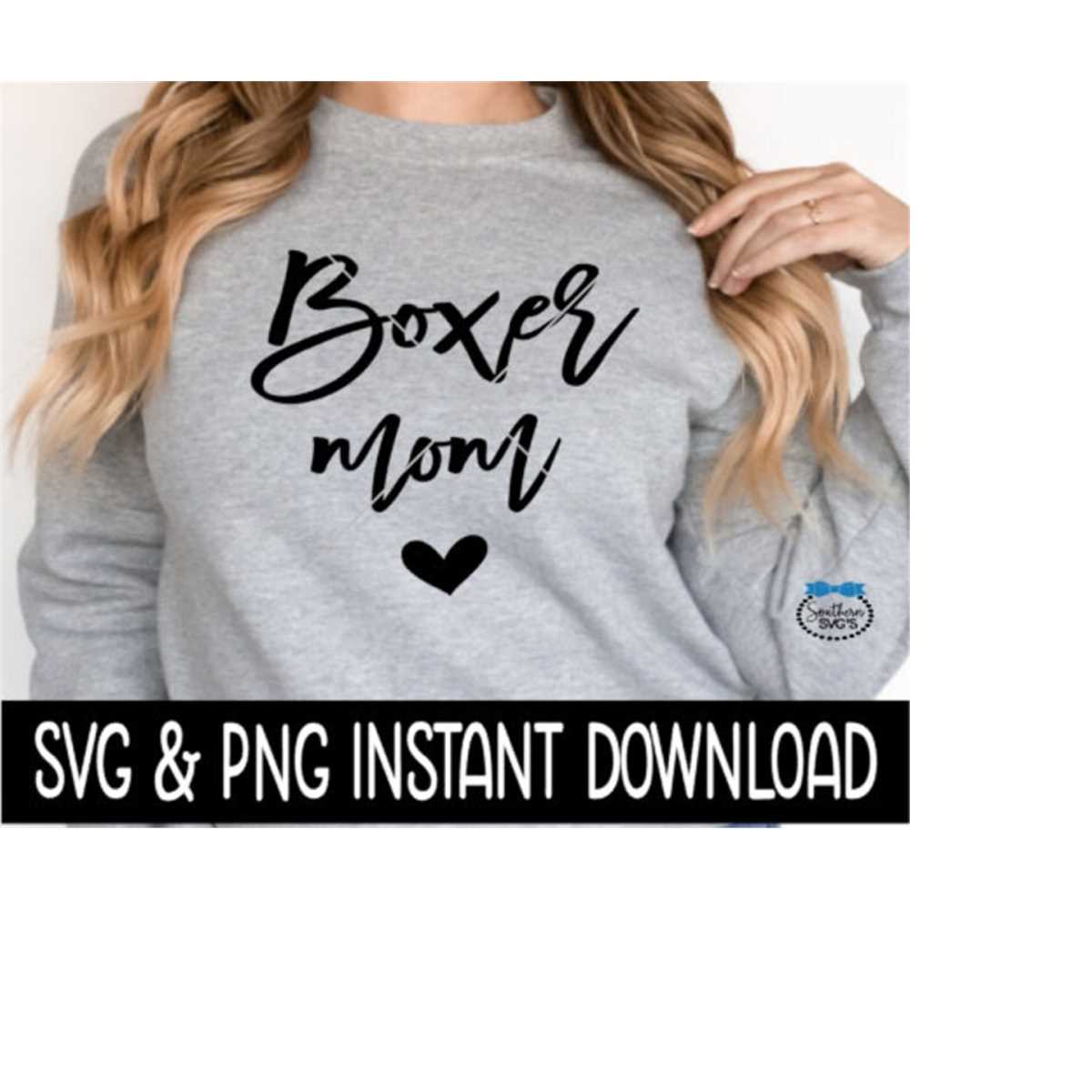 Boxer Mom SVG, Dog Mom SVG Files, Dog Breed SVG PnG Instant | Inspire ...