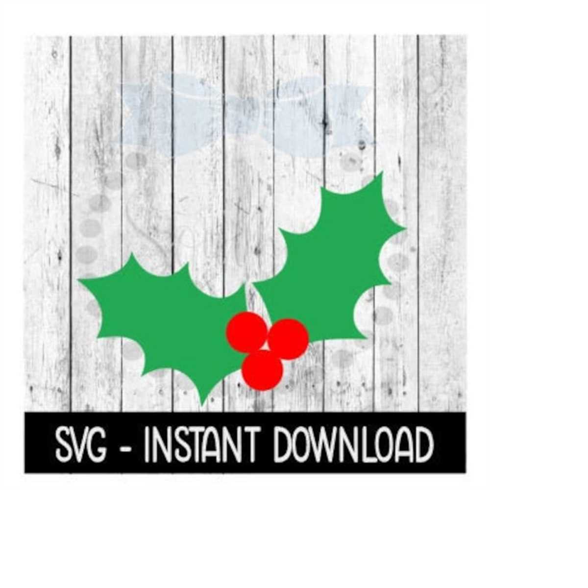 Christmas SVG, Holiday Holly Berry SVG Instant Download, Cri | Inspire ...