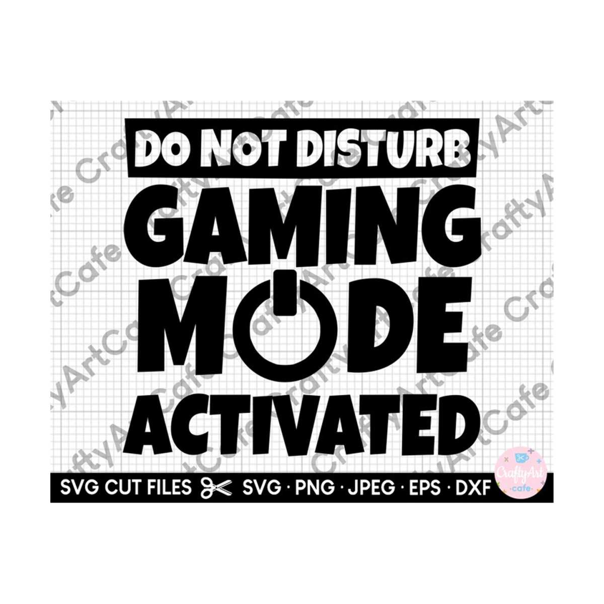 Gaming Mode Activated Svg Gamer Svg Gaming Svg Cricut - Inspire Uplift