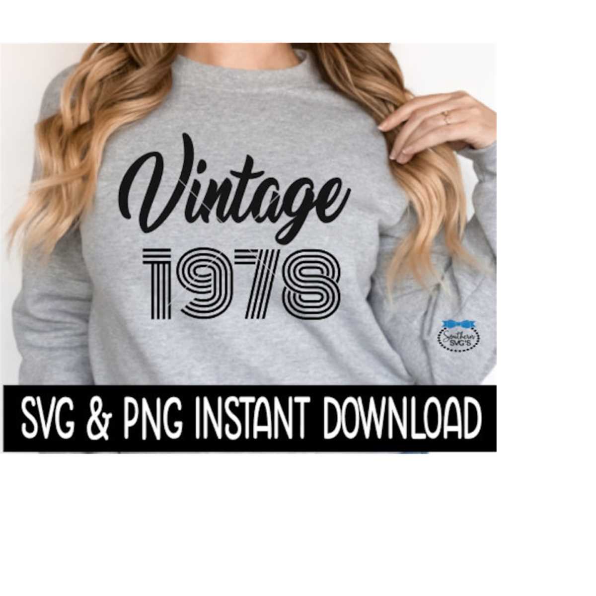 Vintage 1978 Birthday SVG, Vintage 1978 Birthday PNG File, T - Inspire ...