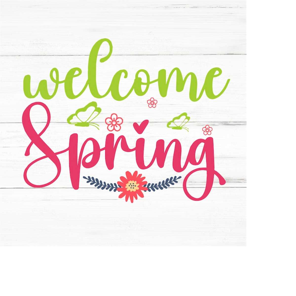 Welcome spring Svg,Hello Spring svg,Welcome Spring svg,Sprin | Inspire ...