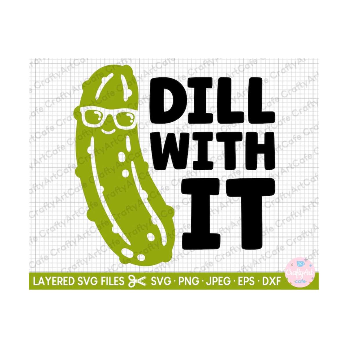 pickle svg, pickle png, pickles svg, pickles png dill with i - Inspire ...