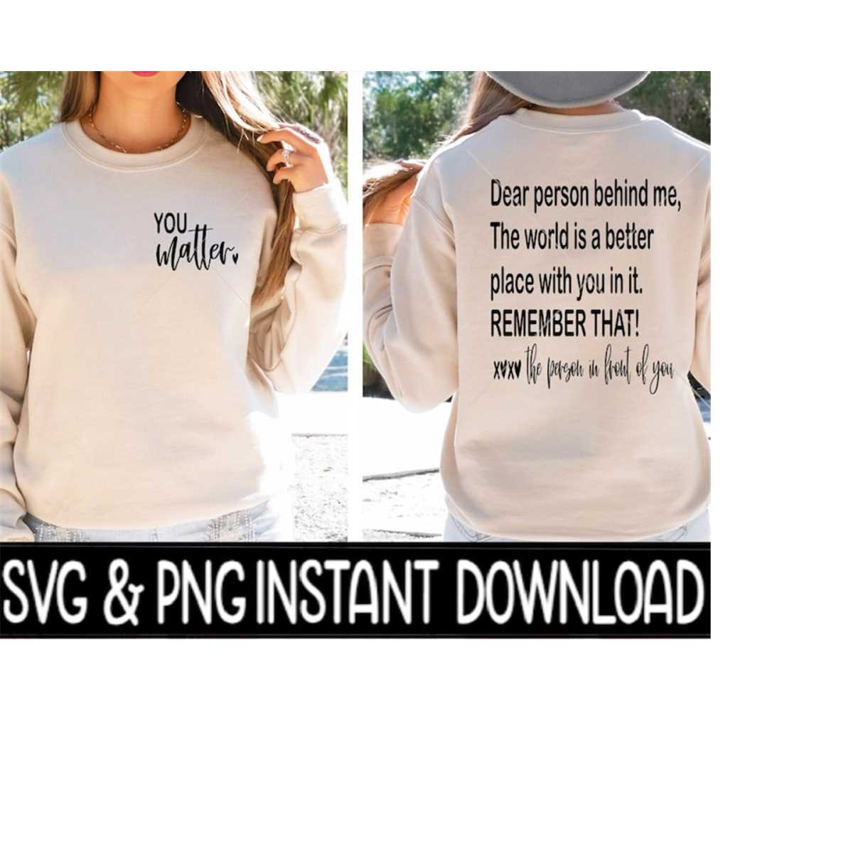 Dear Person Behind Me You Matter SVG, You Matter PnG, Inspir | Inspire ...