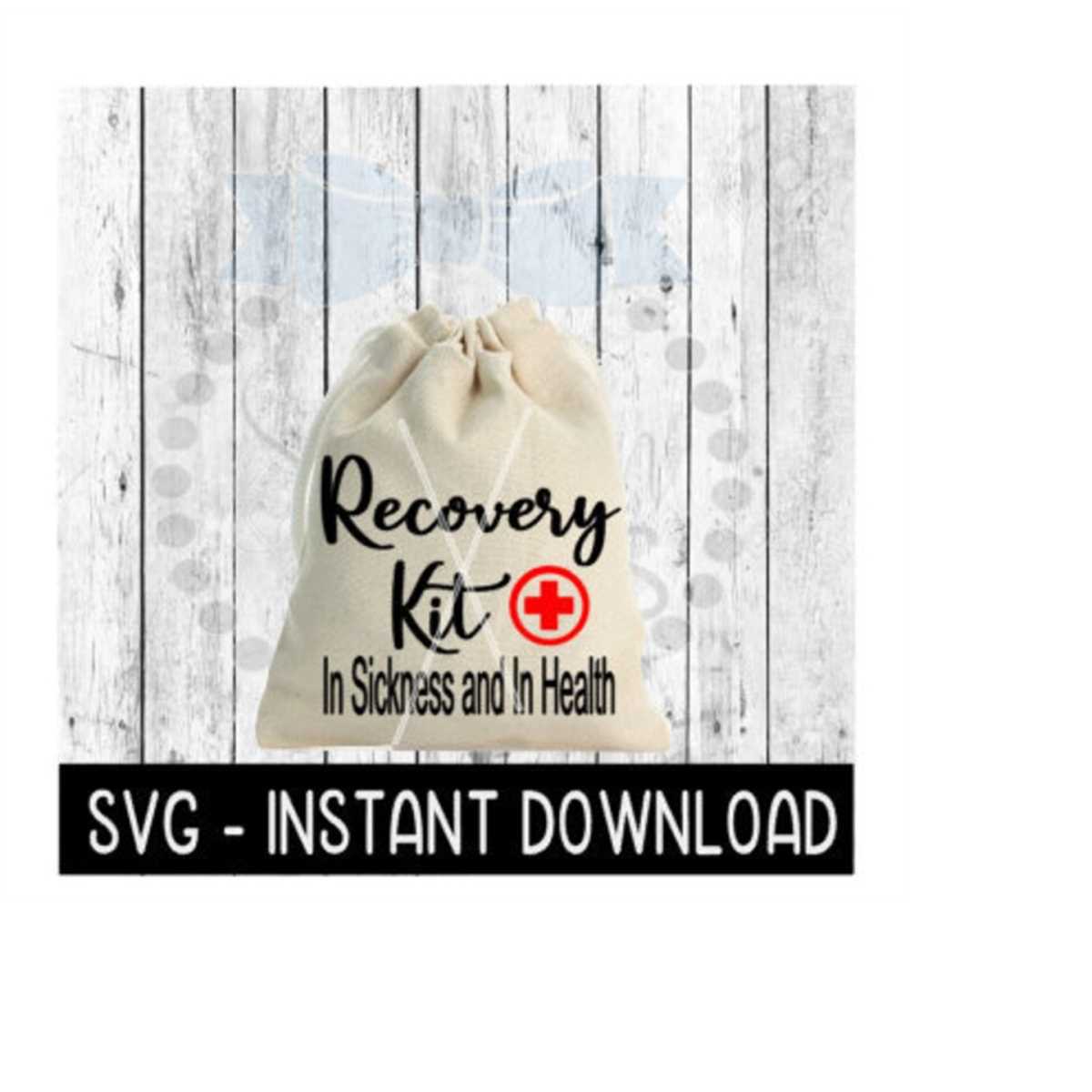 Recovery Kit SVG, Bachelorette Bachelor Hangover Bag SVG Fil - Inspire ...