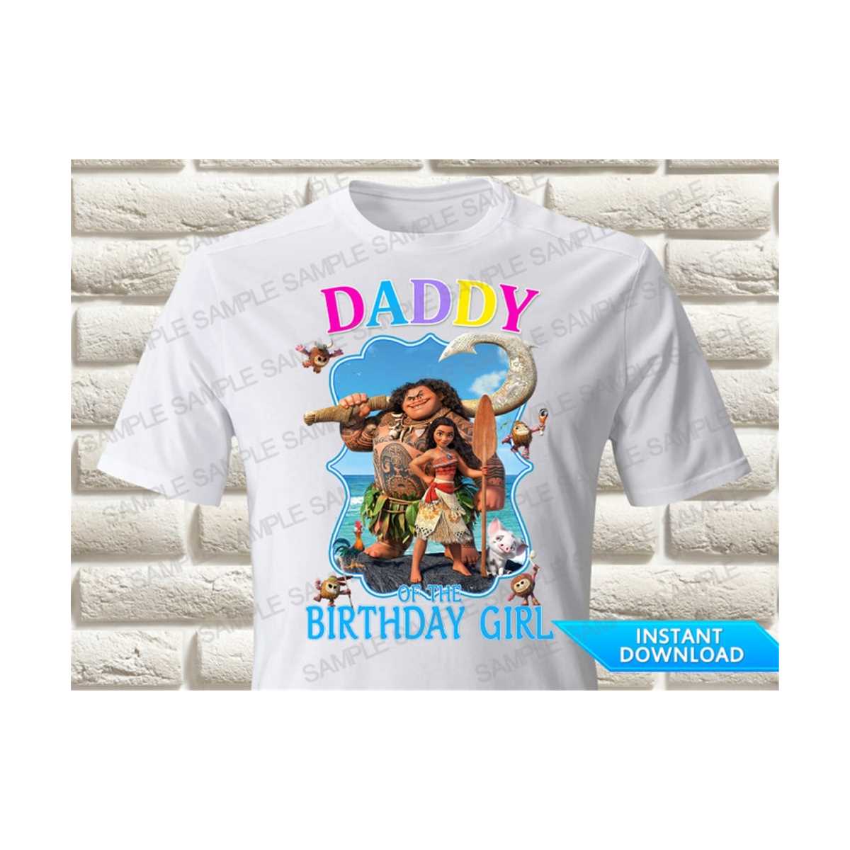 Moana Daddy of the Birthday Girl Iron On Transfer, Princess | Inspire Uplift