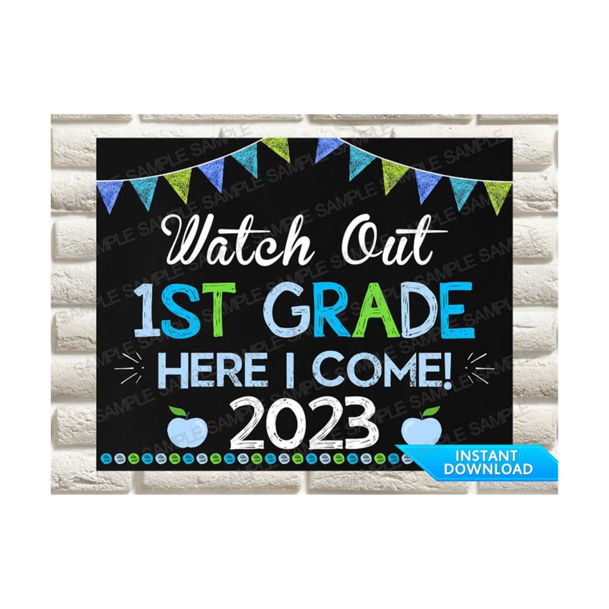 Watch Out 1st Grade Here I Come Sign, First Day of 1st Grade | Inspire ...