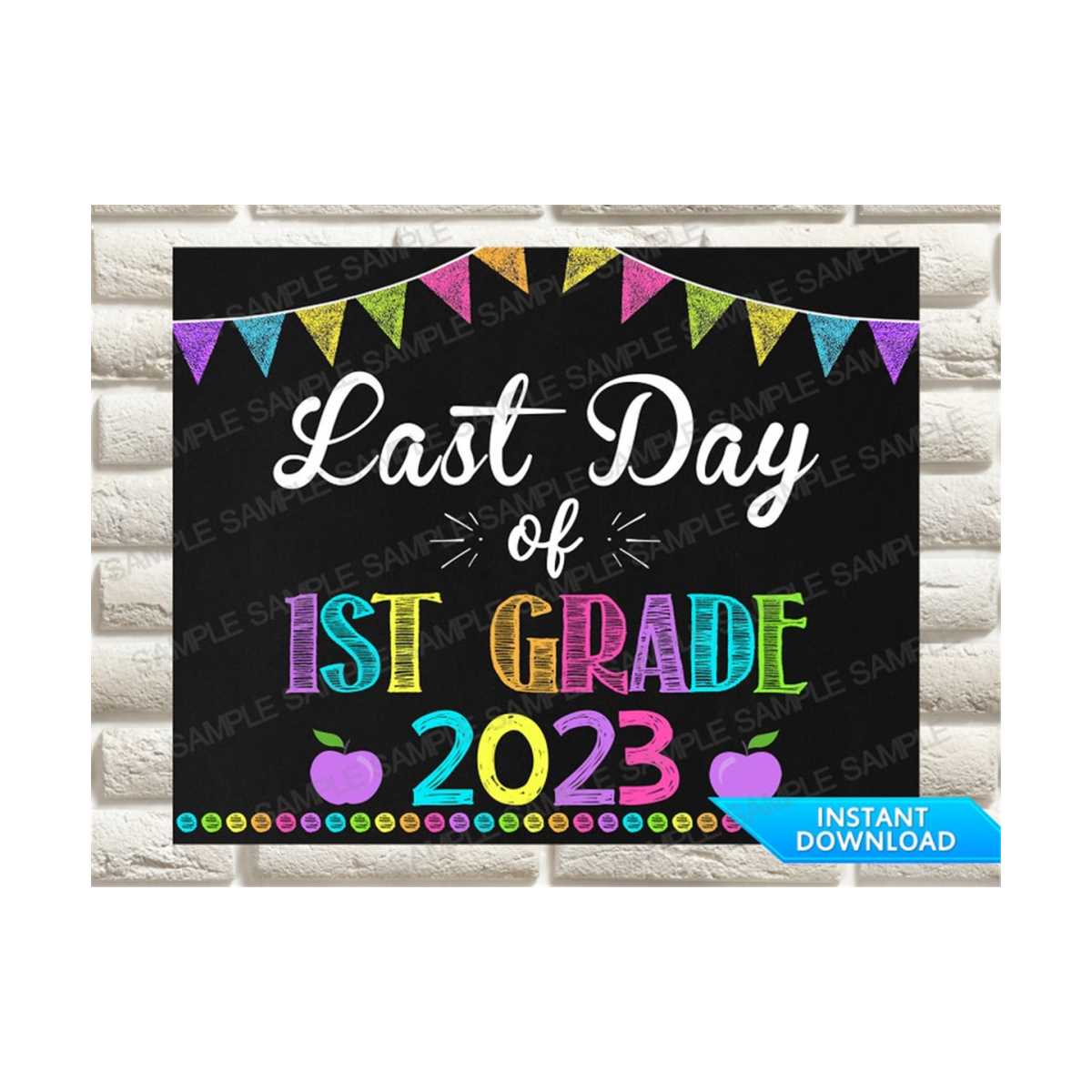 Girl Last Day of 1st Grade Sign, Girl Last day of First Grad | Inspire ...