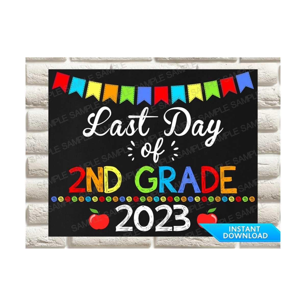 Last Day of 2nd Grade Sign, Last Day of Second Grade Sign, L | Inspire ...