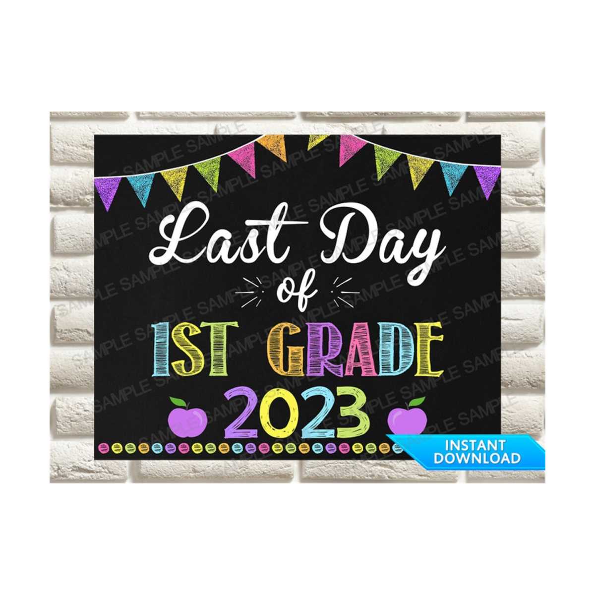 Girl Last Day of 1st Grade Sign, Girl Last day of First Grad | Inspire ...