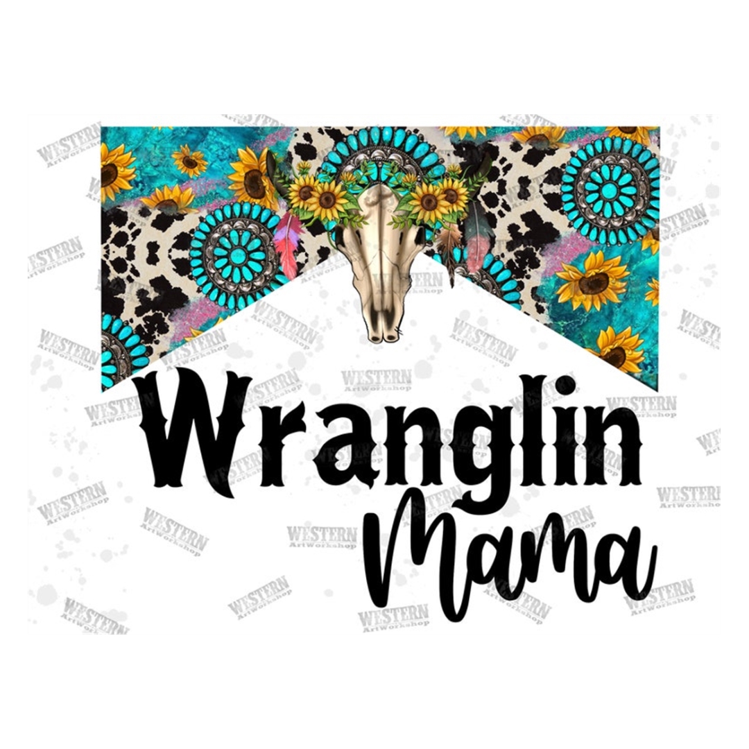 Wranglin mama Sublimation, Western Cow Print, Turquoise Desi | Inspire ...