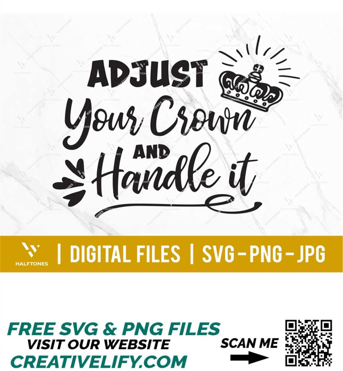 Adjust Your Crown And Handle It SVG, Motivational Saying svg - Inspire ...