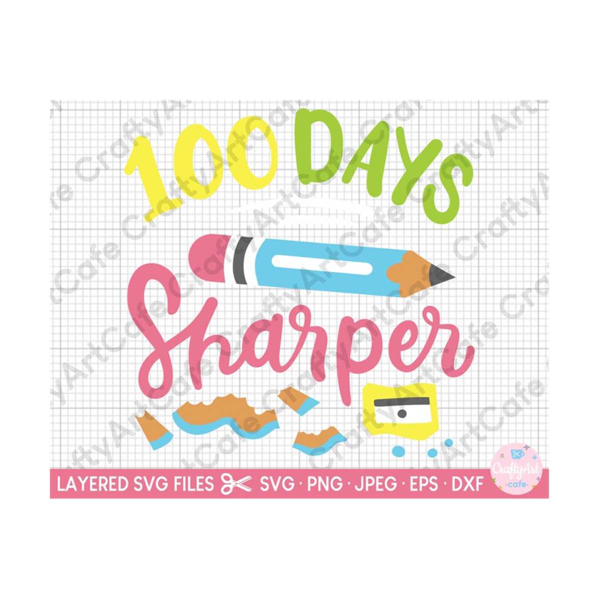 100 Days of School SVG 100 Days Sharper Svg Funny Teacher St - Inspire ...