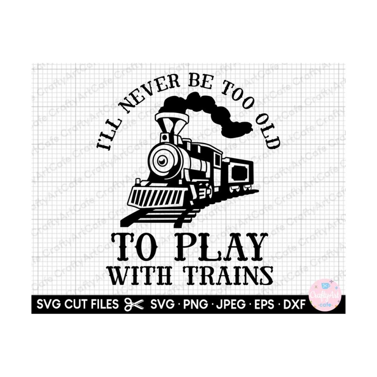 trains svg cricut trains png trainspotter svg png i'll never - Inspire ...