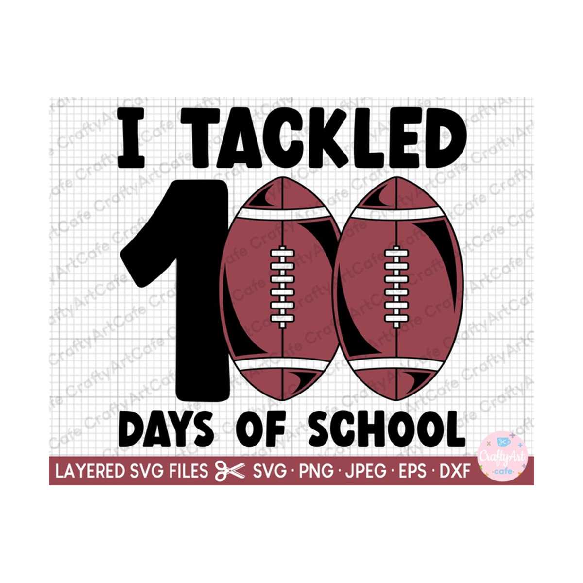 100th day of school football svg png 100 days of school svg - Inspire ...