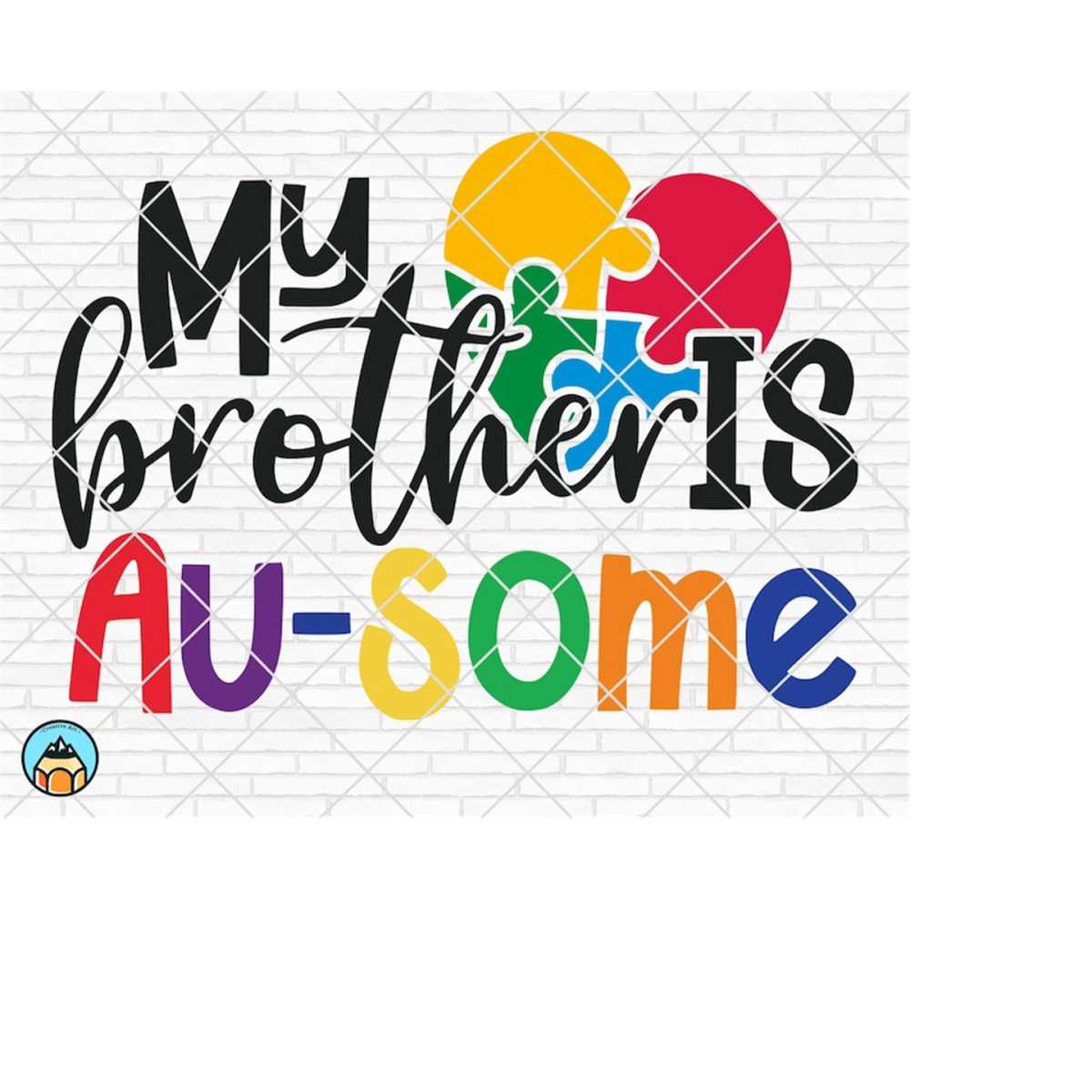 My Brother Is Au-some svg, Autism Mom svg, Autism Heart svg, | Inspire ...