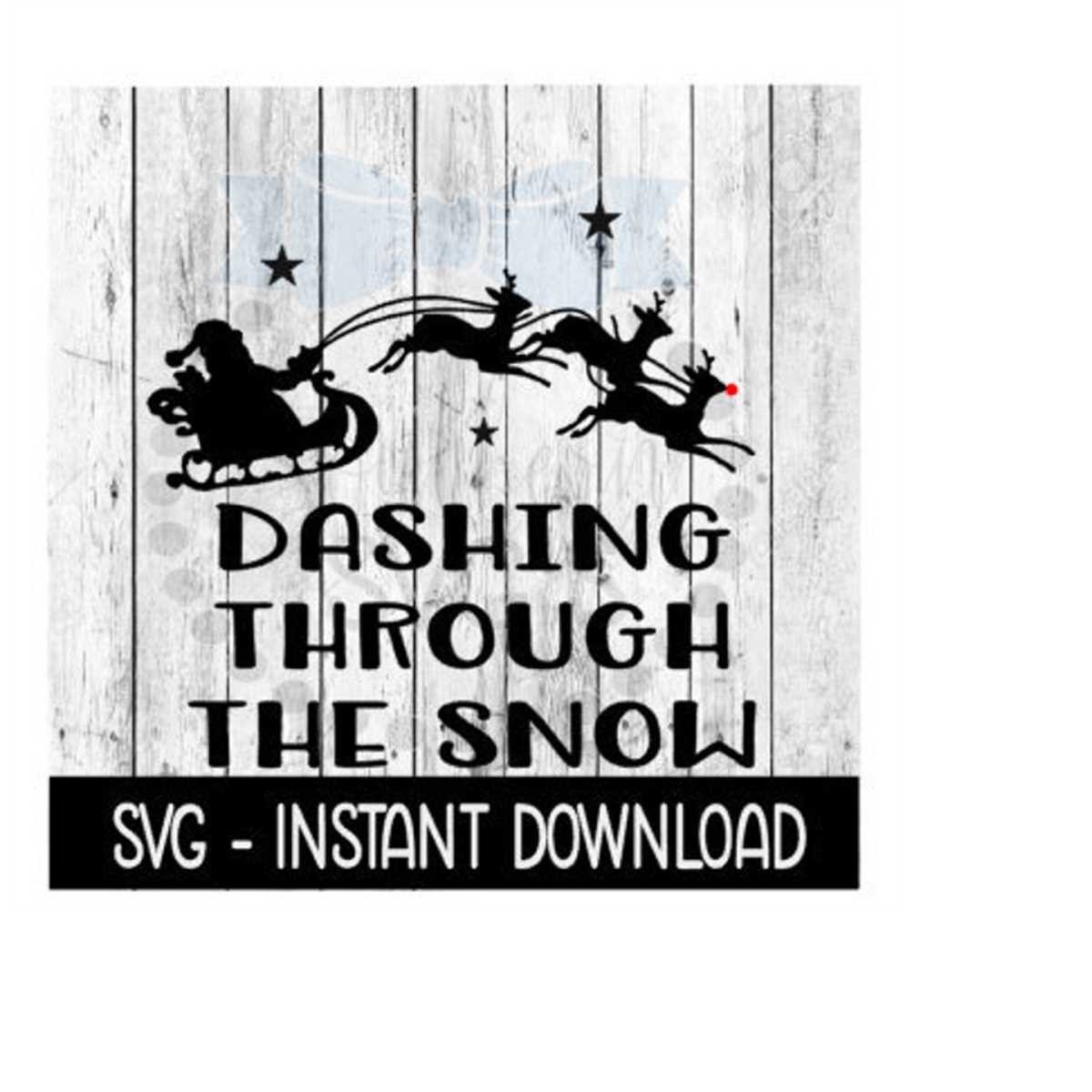Christmas SVG, Dashing Through The Snow SVG File, Christmas | Inspire ...