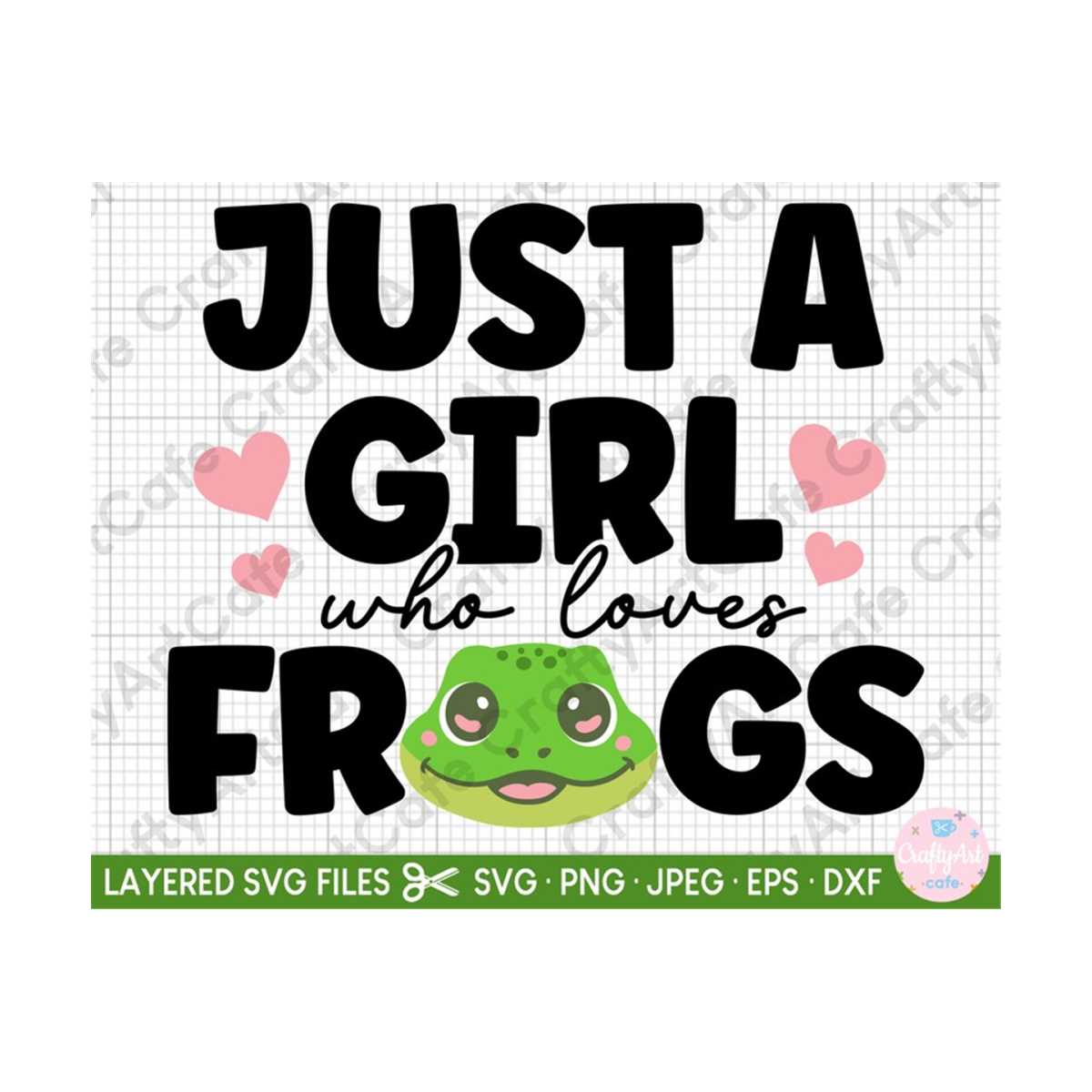 frog just a girl who loves frogs svg png | Inspire Uplift