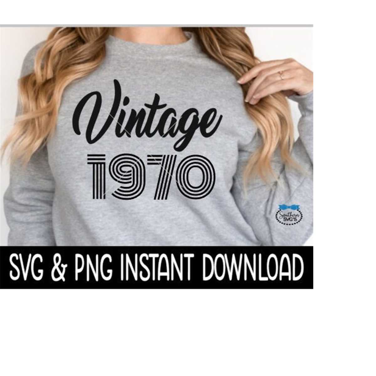 Vintage 1970 Birthday SVG, Vintage 1970 Birthday PNG File, T | Inspire ...