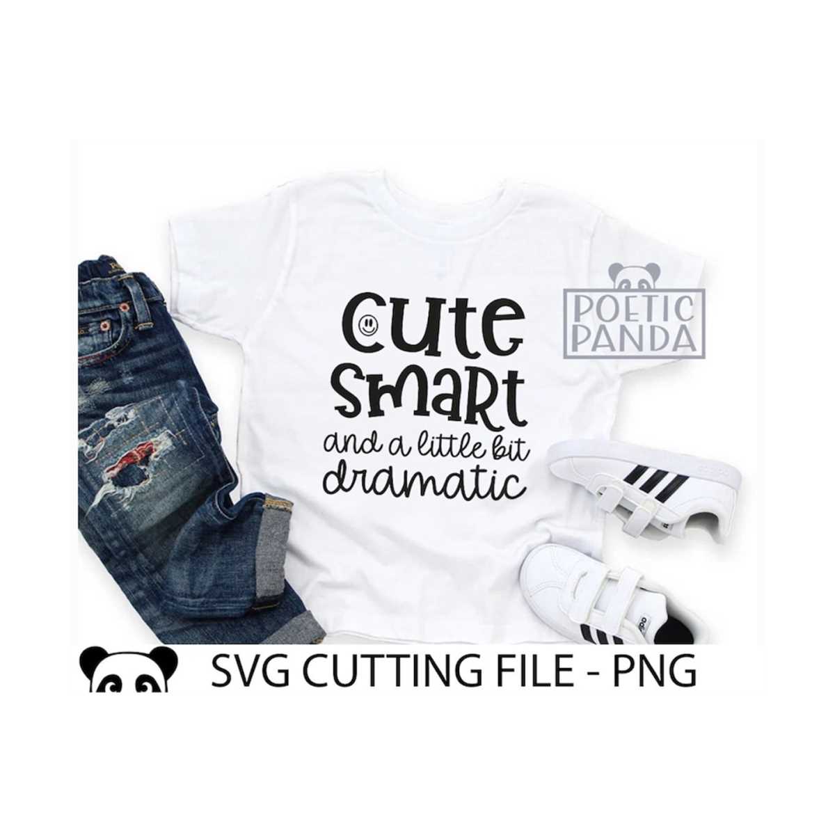 Cute Smart A Bit Dramatic SVG PNG, Kindergarten Svg, PreK Sv | Inspire ...