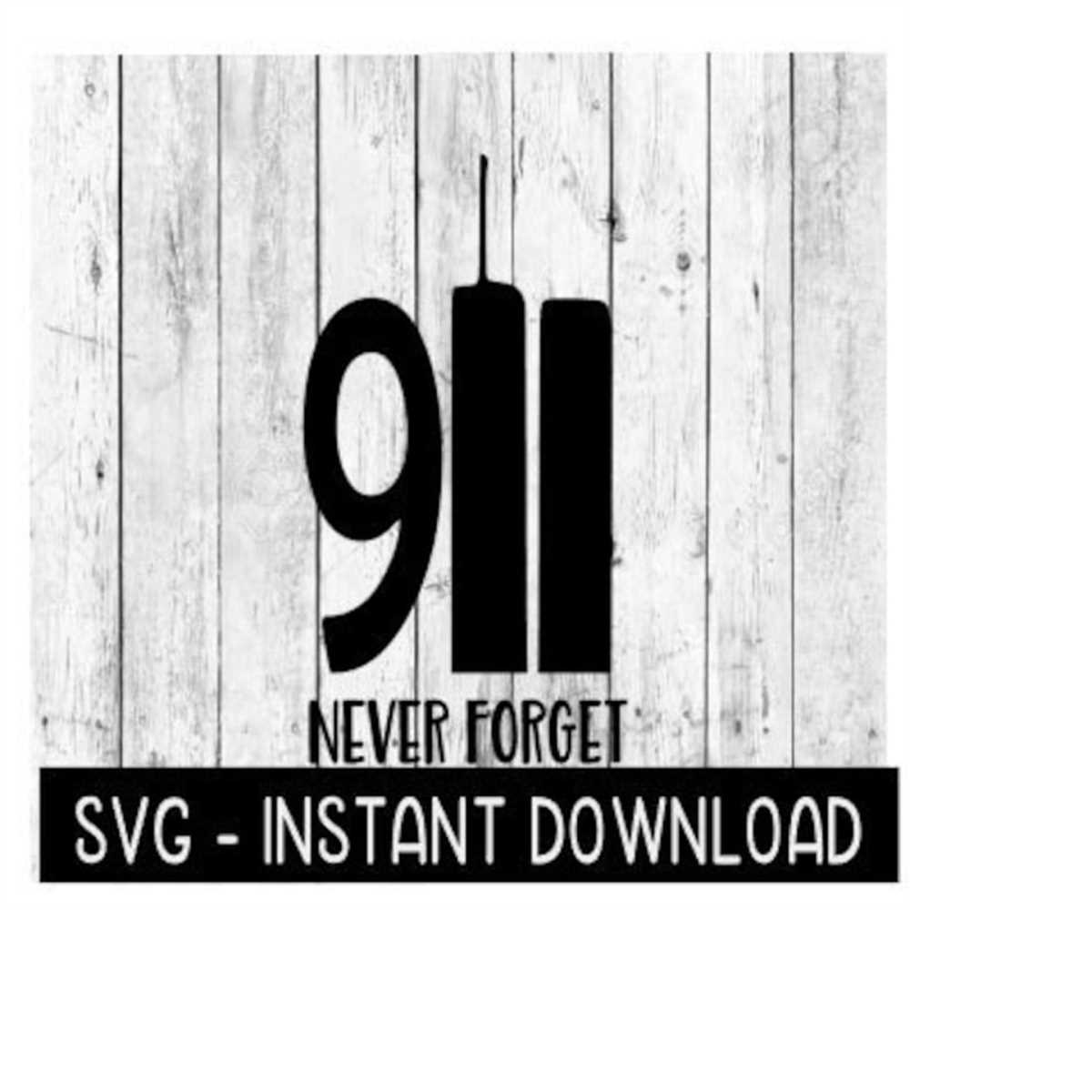 September 11th 911 SVG, 911 Never Forget SVG Files, Twin Tow | Inspire ...