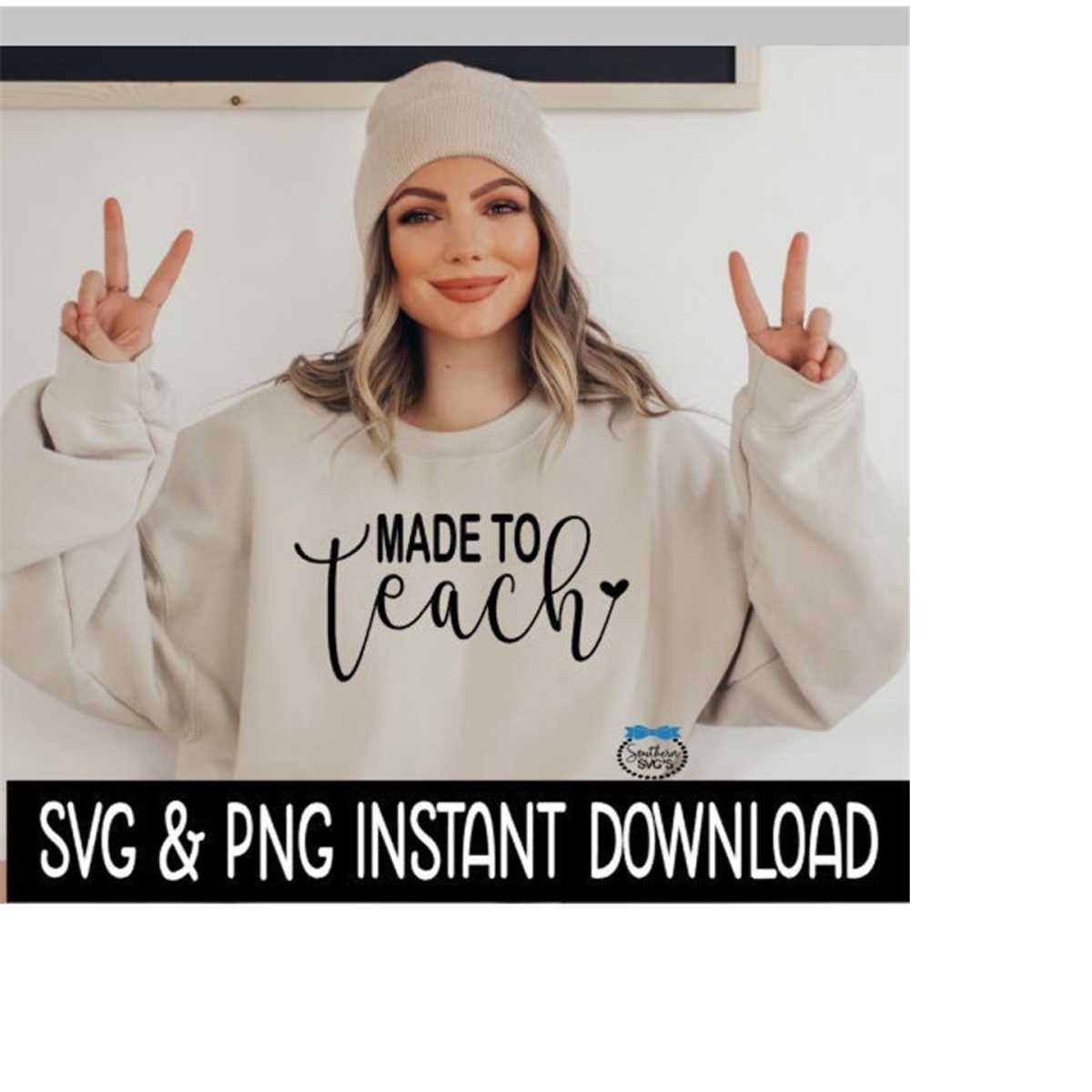 Made To Teach SVG, Teacher PNG, Teacher Appreciation SVG Fil | Inspire ...