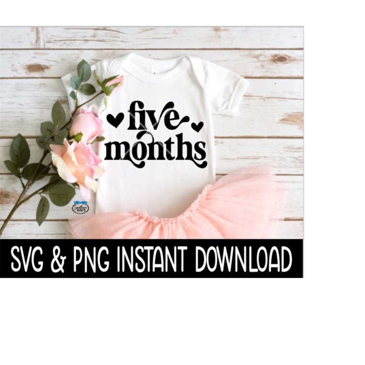 Five Months Baby SvG, 5 Month Baby PNG, Month Milestone Baby | Inspire ...