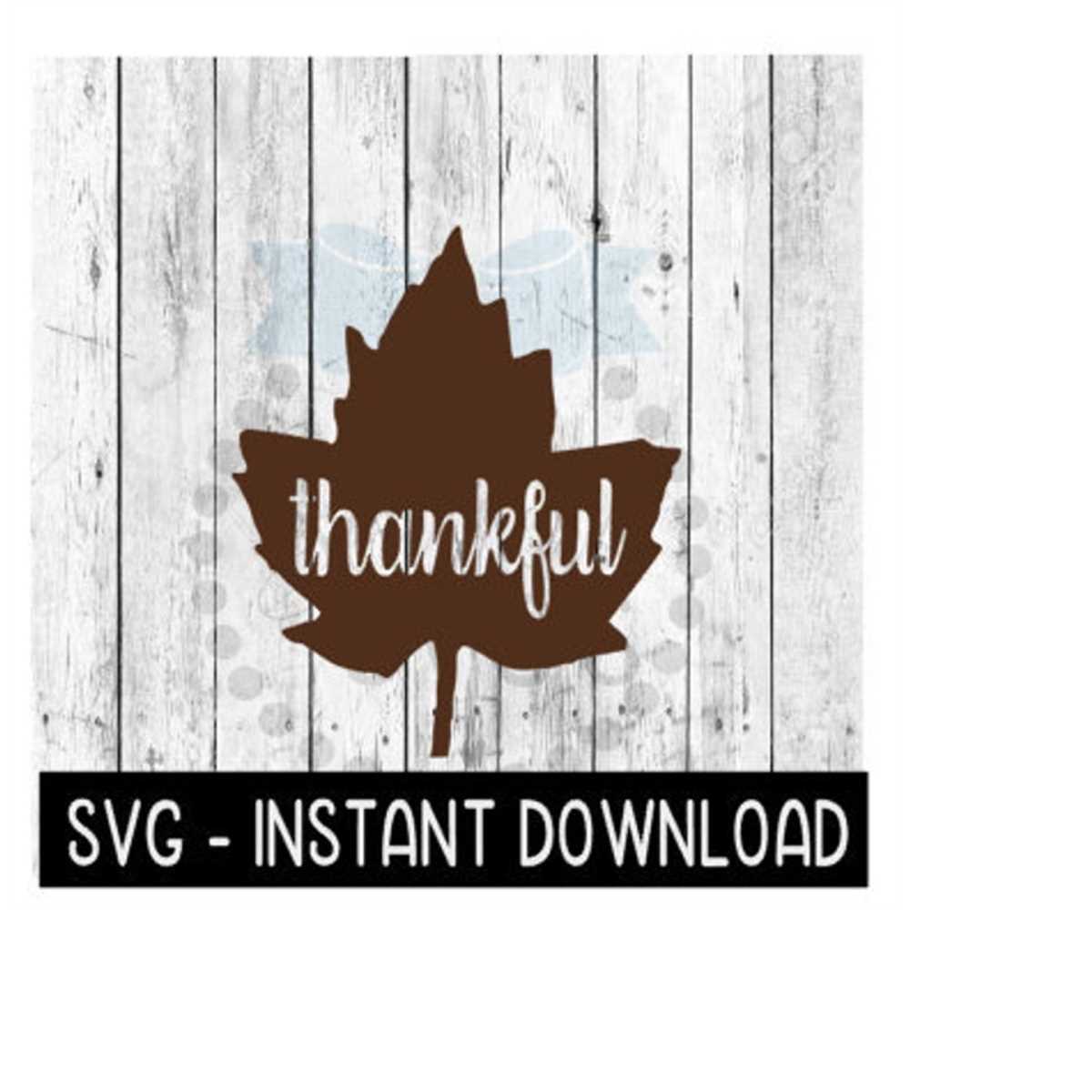 Thankful Fall Leaf SVG, Fall SVG Files, Farmhouse Sign SVG I | Inspire ...