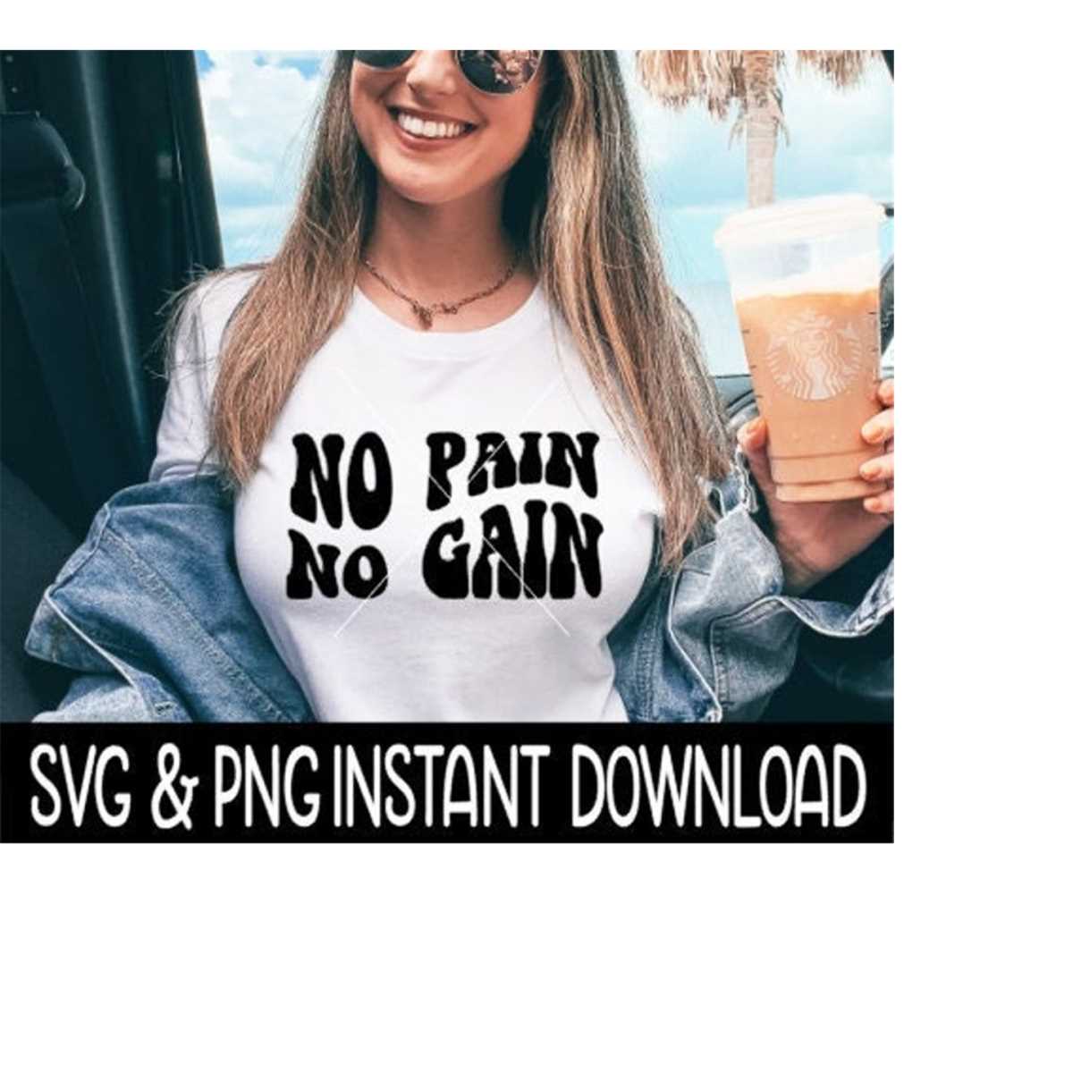 No Pain No Gain SVG, Workout SVG File, Exercise Tee SVG, Ret | Inspire ...