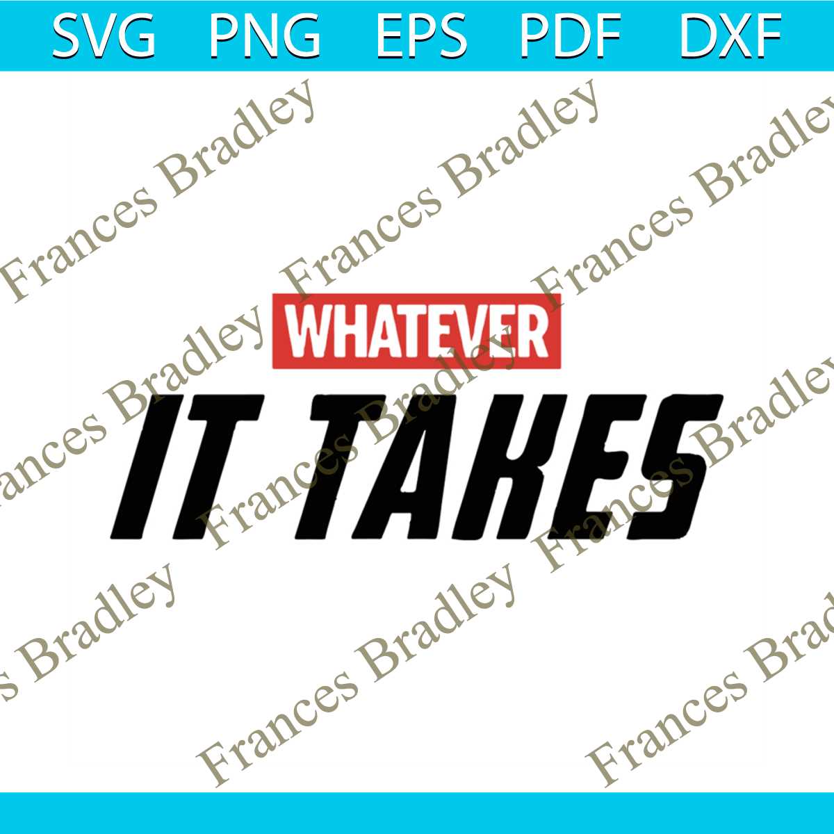 Whatever it takes Avengers svg | Inspire Uplift