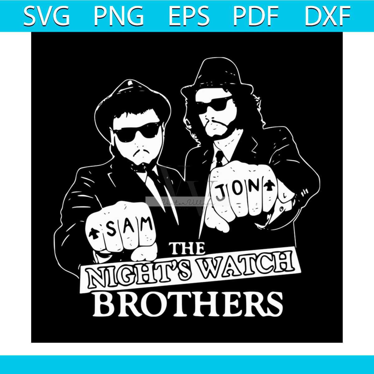 The Nights Watch Brothers Sam And Jon Svg, Game Of Thrones S | Inspire ...