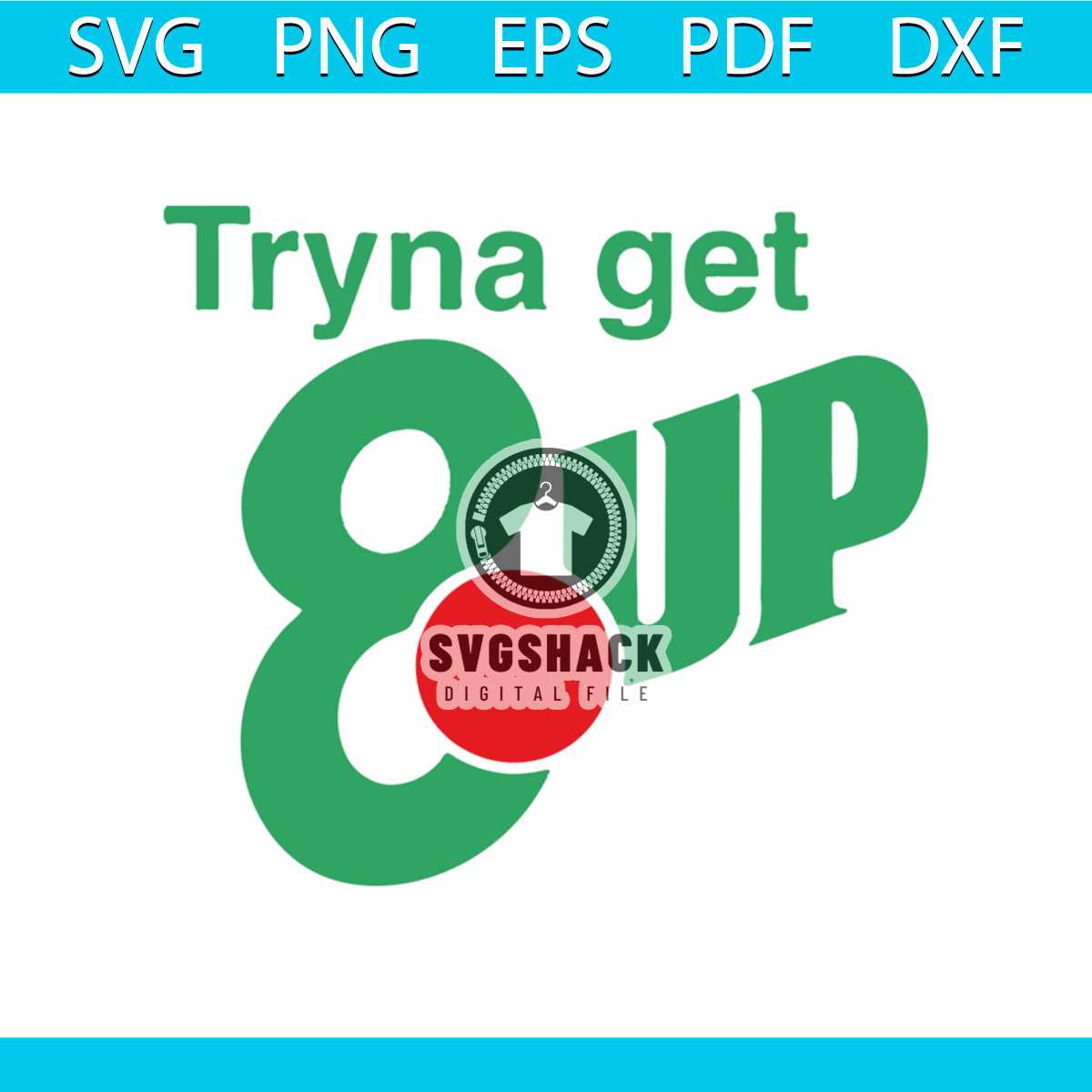Tryna Get 8up Svg | Inspire Uplift