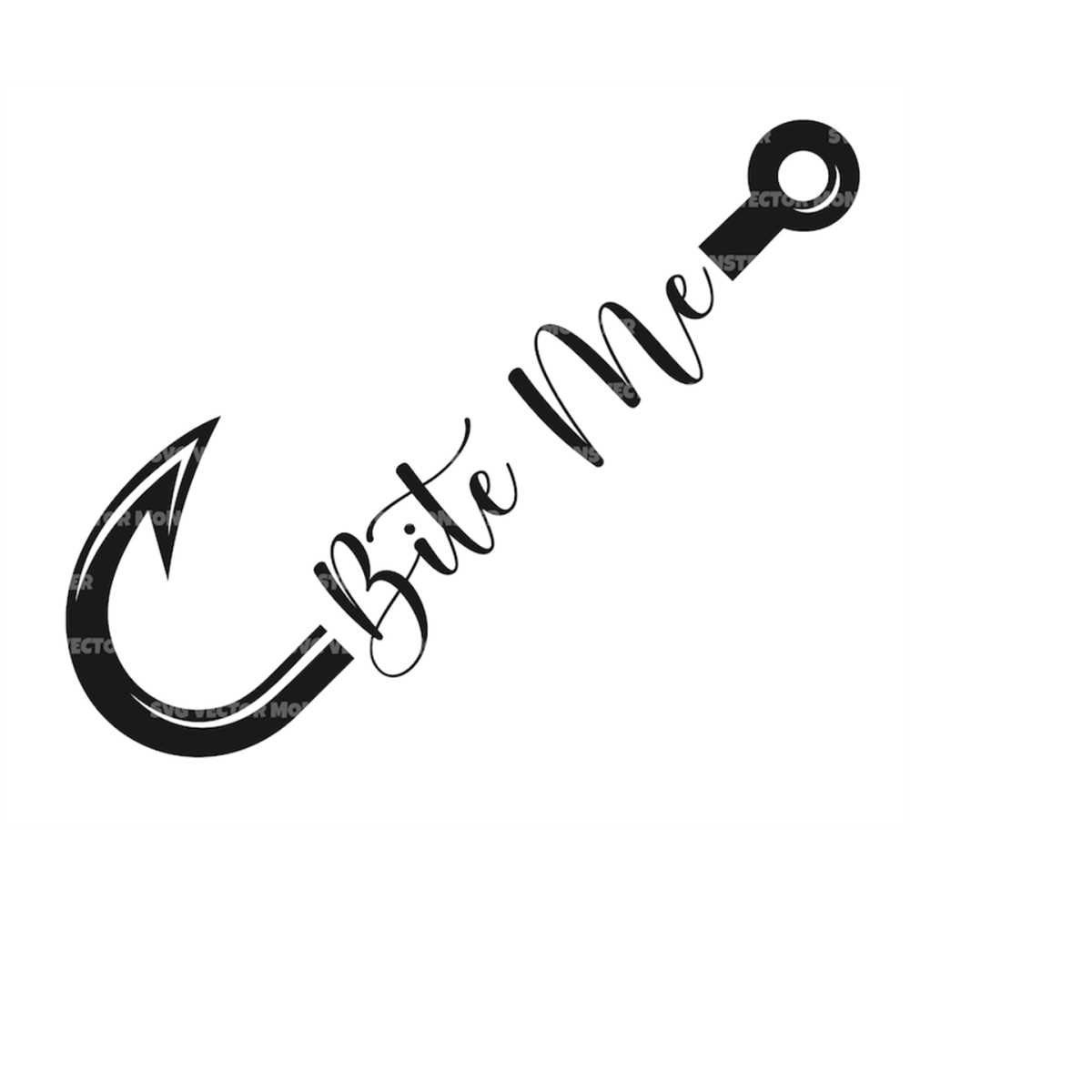Fishing Hook Svg, Bite Me, Bass Fishing Svg, Fisherman Svg. - Inspire ...