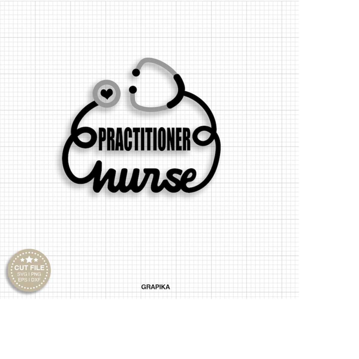 Practitioner Nurse Svg Practitioner Nurse Gift Svg Practitio | Inspire ...