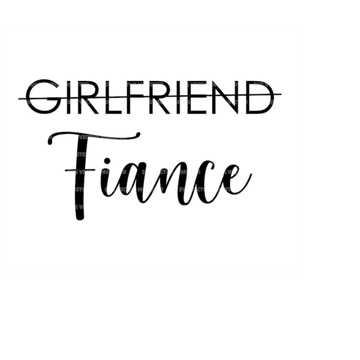 Girlfriend Fiance Svg, Engagement Svg. Vector Cut file for C - Inspire ...