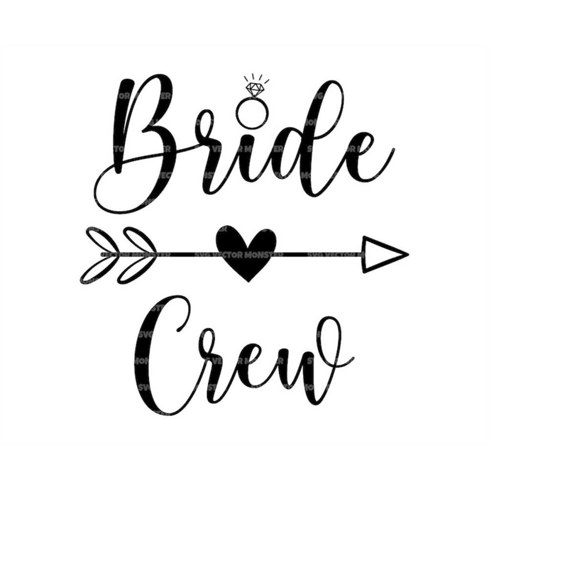 Bride Crew Svg, Heart Arrow Svg, Bride Squad Svg. Vector Cut - Inspire ...