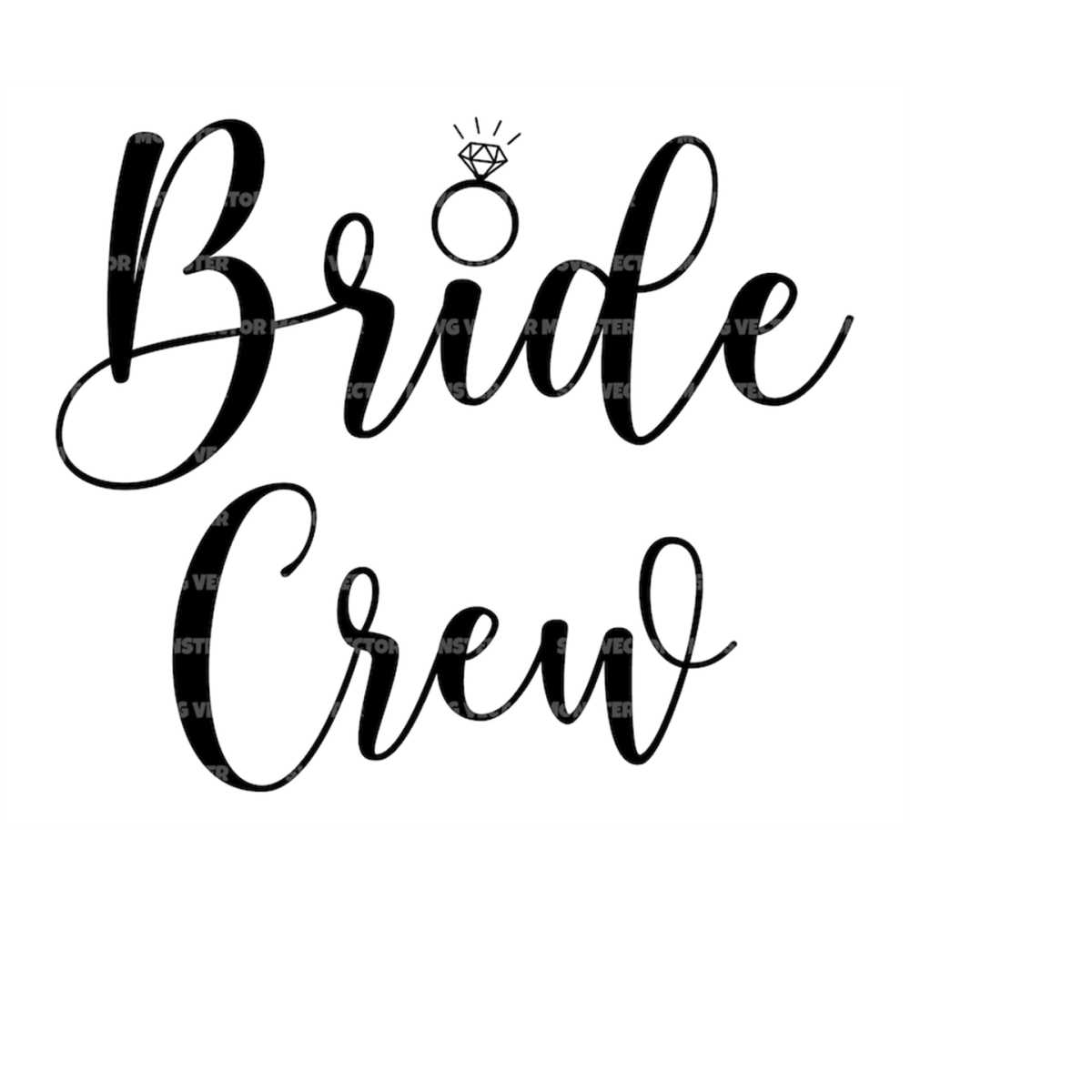 Bride Crew Svg Bride Squad Svg Bride Team Svg Bride Tribe Inspire