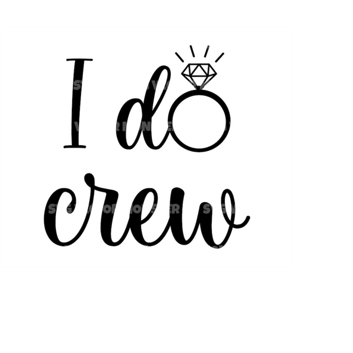 I do Crew Svg, Bride Tribe Svg, Bridal Team Svg. Vector Cut - Inspire ...