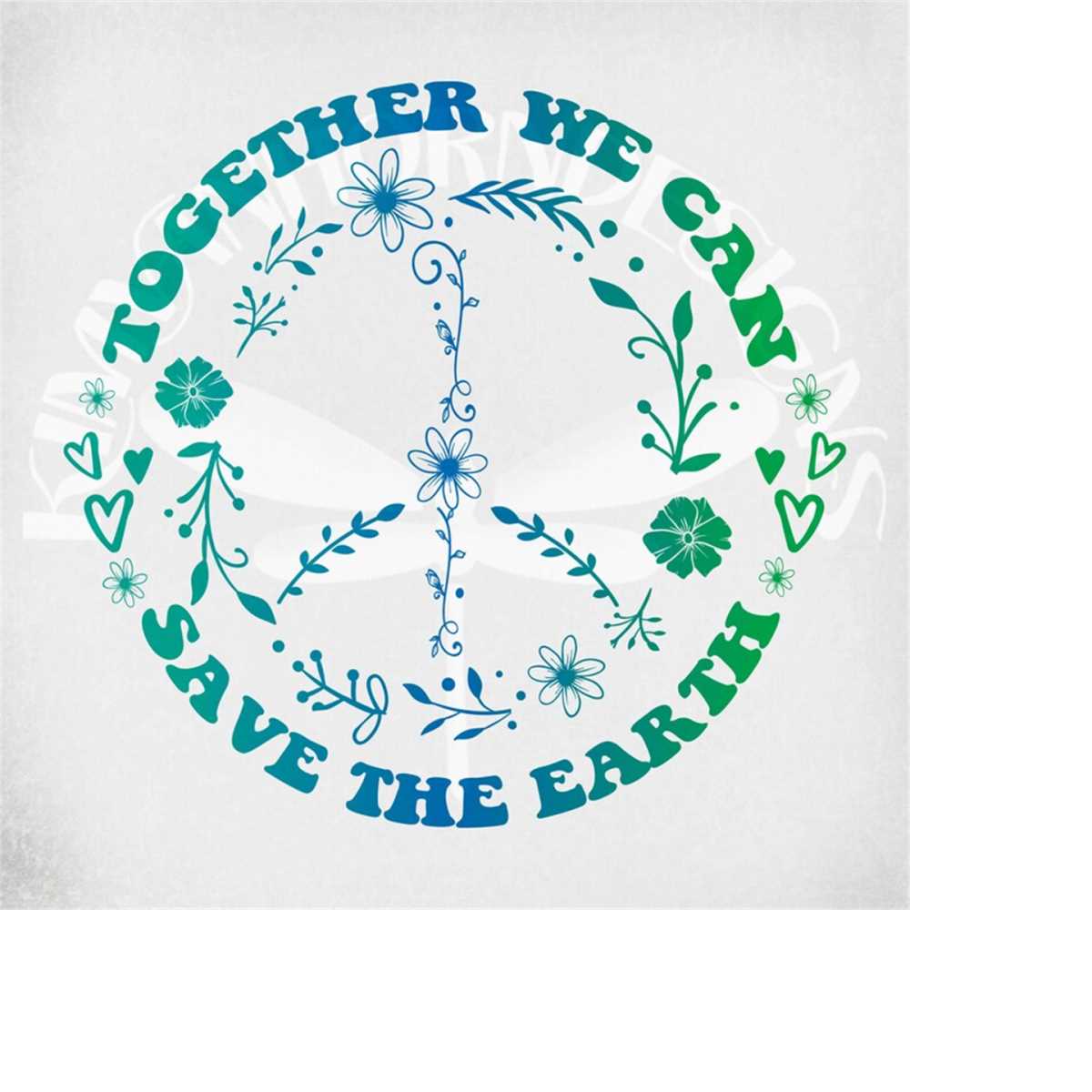 Save The Earth - Together We Can svg, Floral Peace Sign, Boh | Inspire ...