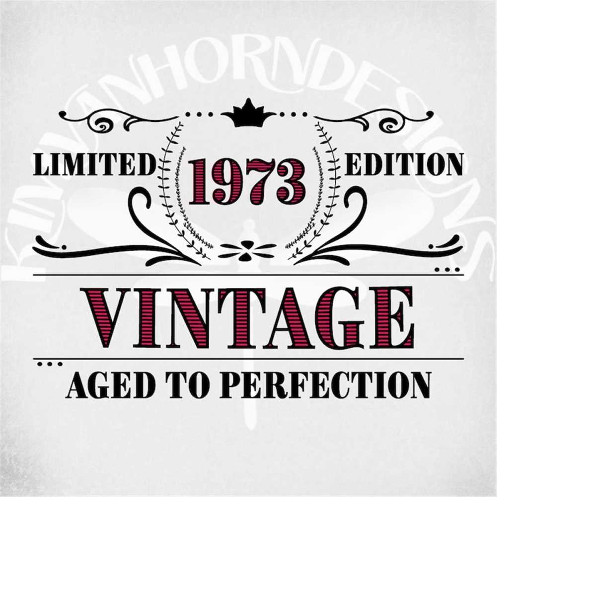 Vintage 1973 svg, Birthday svg, Limited Edition, Cut Files, | Inspire ...