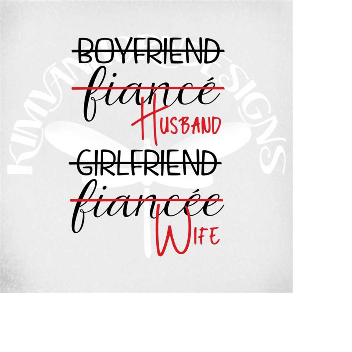 Wedding svg, Boyfriend, Fiance, Husband Girlfriend, Fiancee - Inspire ...
