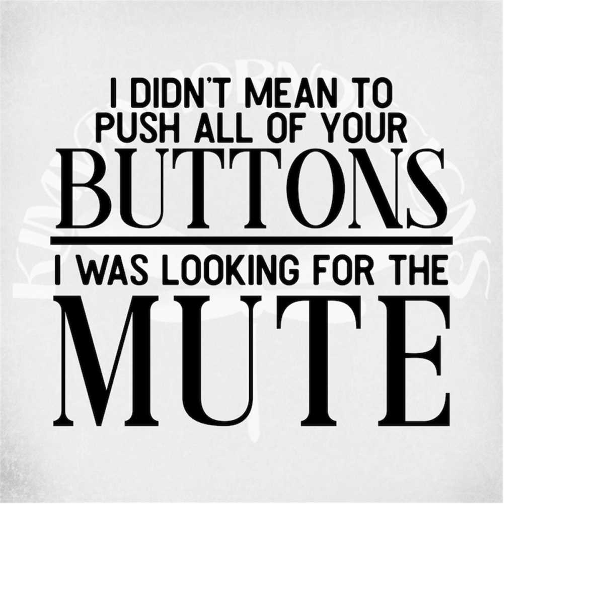 Funny Mute Button svg and dxf Cut Files, Printable png and M - Inspire ...