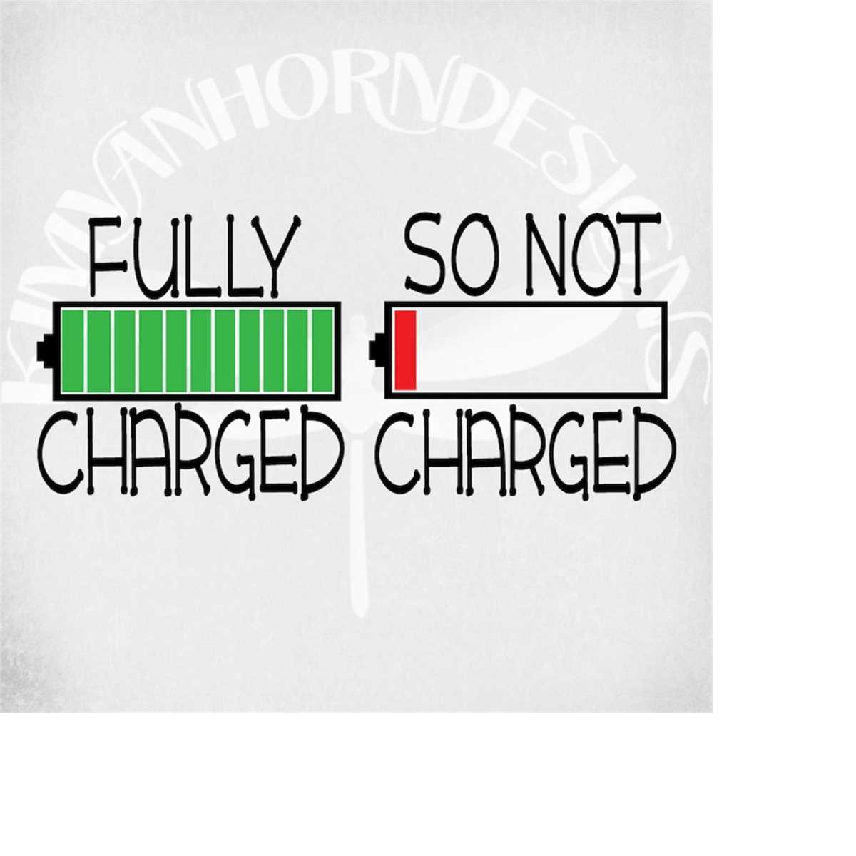 Funny Matching svgs, Fully Charged and So Not Charged with B - Inspire ...