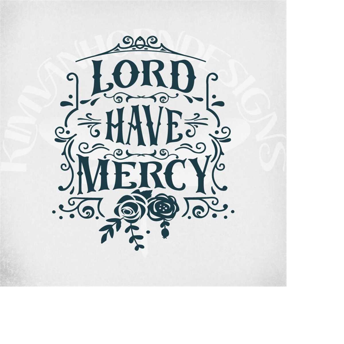 lord have mercy svg - Inspire Uplift