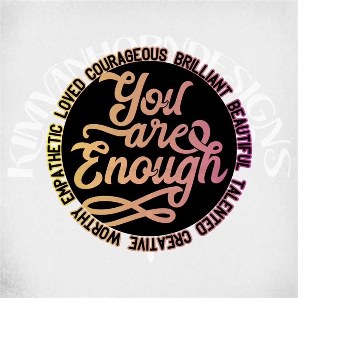 You Are Enough svg & dxf Solid Color Layered Cut File, Yello | Inspire ...