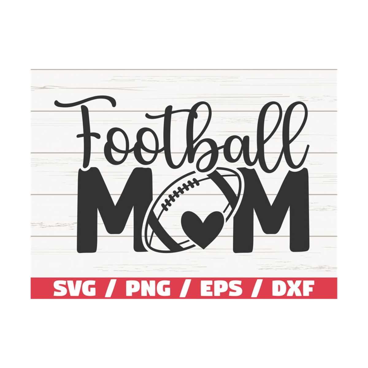 Football Mom SVG / Cut File / Cricut / Silhouette Studio / F | Inspire ...