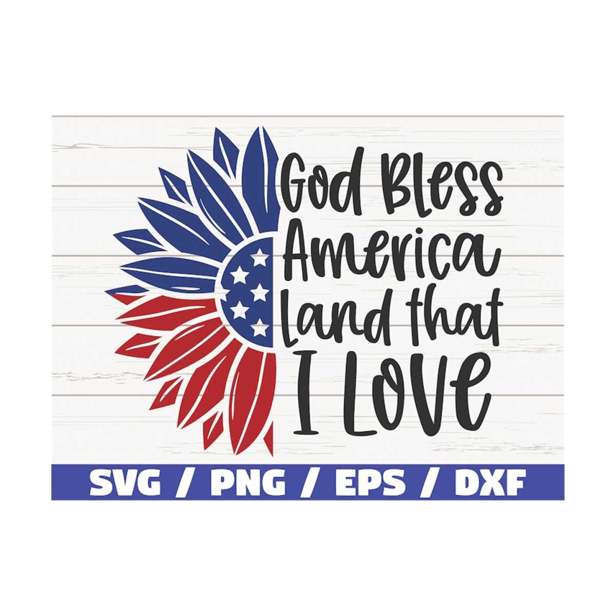 God Bless America Land That I Love SVG / Sunflower SVG / Cut | Inspire ...