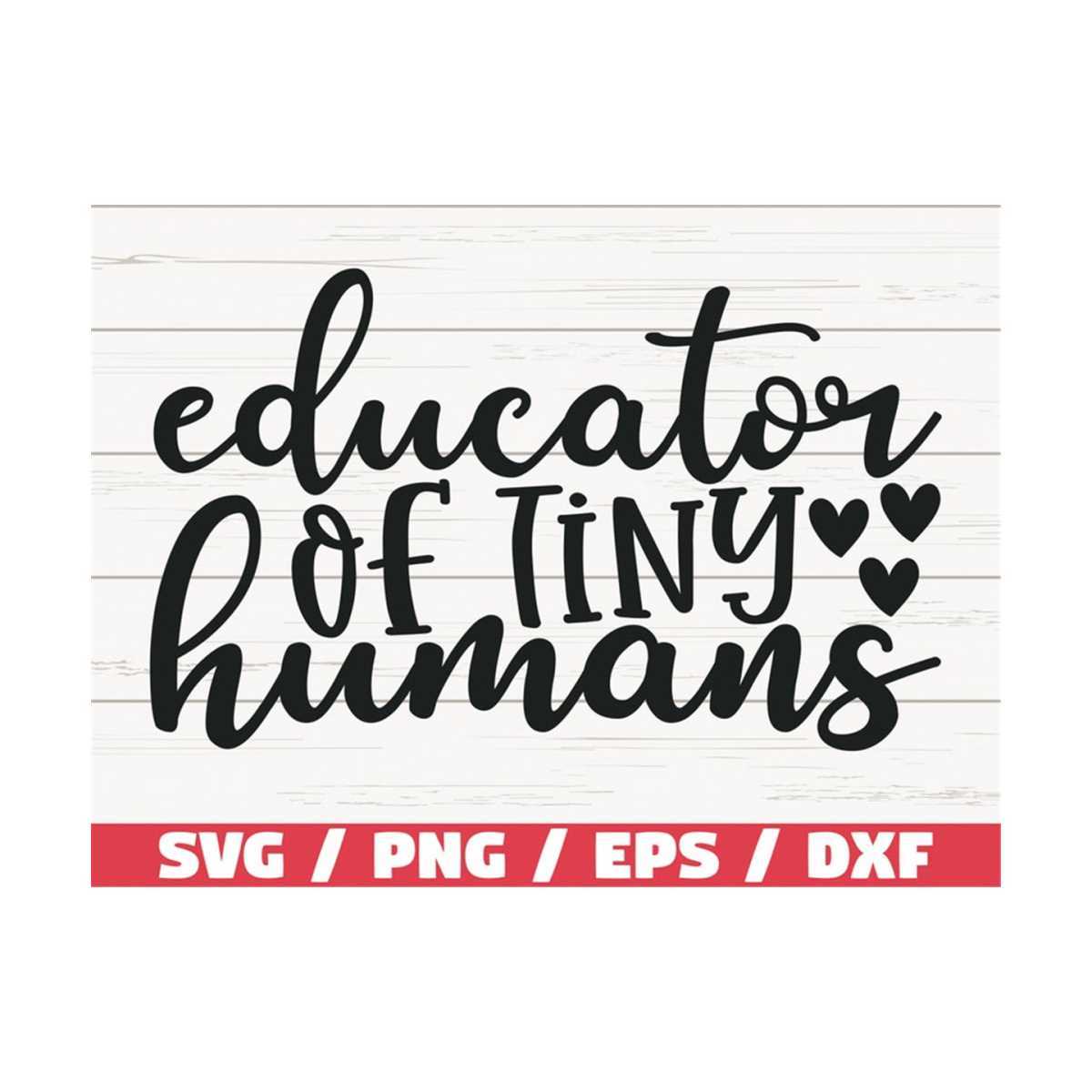 Educator of Tiny Humans SVG / Cut File / Cricut / Commercial | Inspire ...